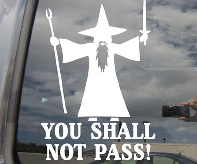 You Shall Not Pass Car Sticker - Awesome Stuff 365