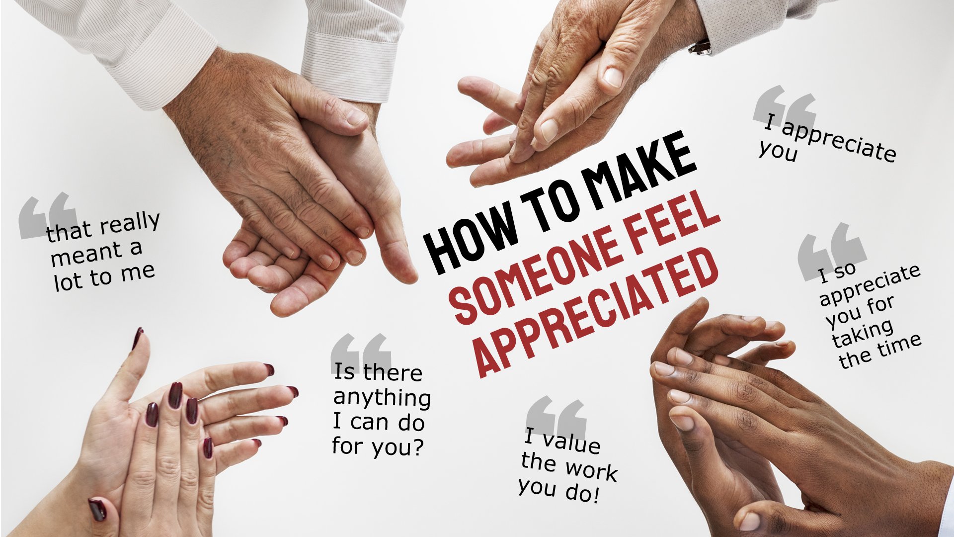 How to Make Someone Feel Appreciated