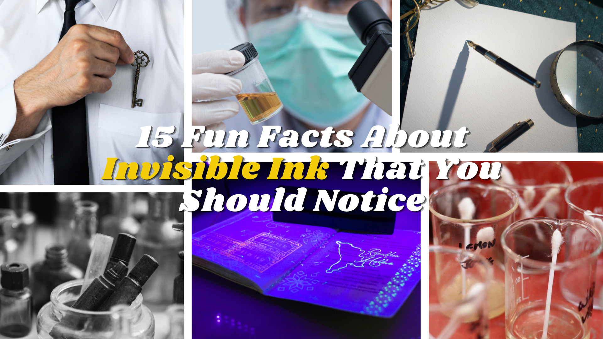 15 Fun Facts About Invisible Ink You Should Notice