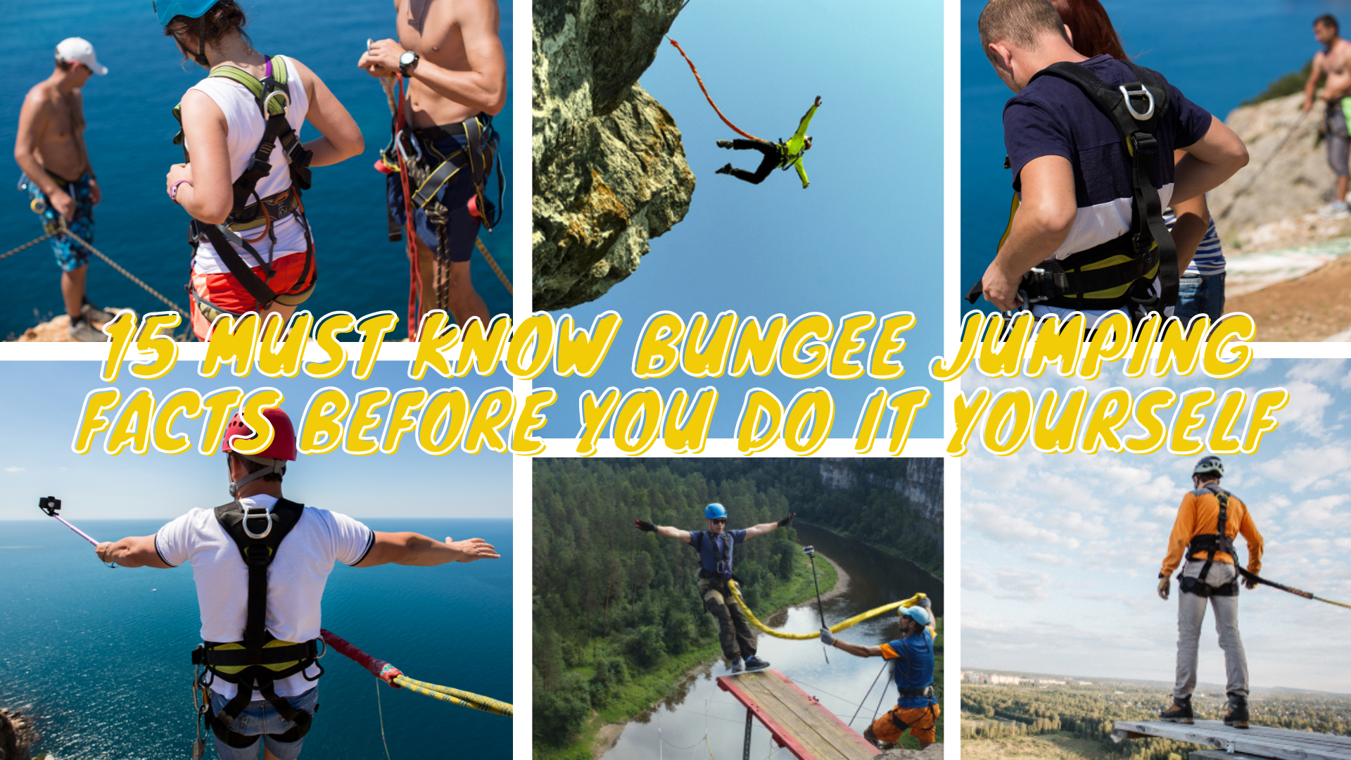 15 Must Know Bungee Jumping Facts Before You Do It Yourself
