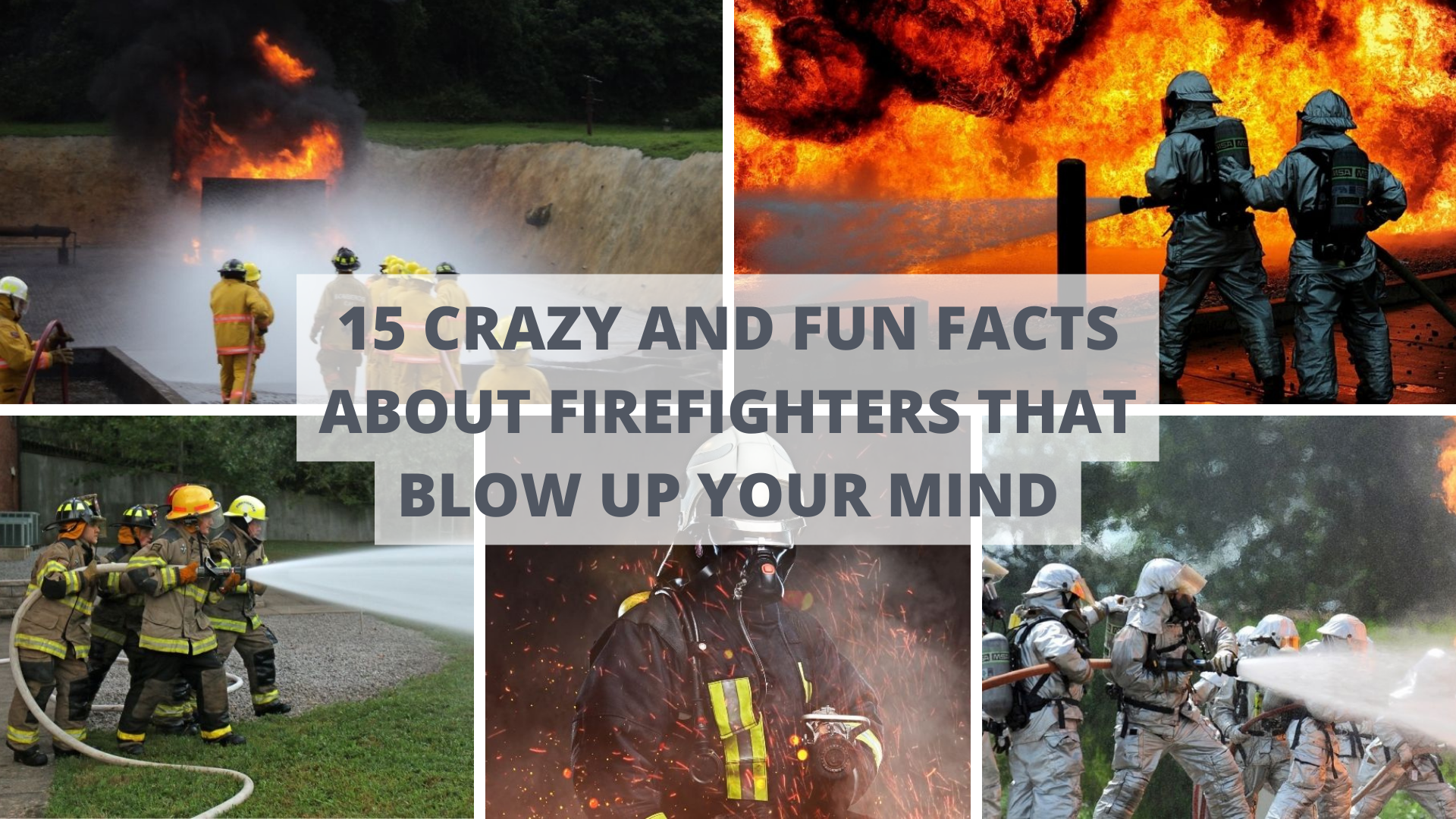 15 Crazy and Fun Facts About Firefighters That Will Blow Your Mind