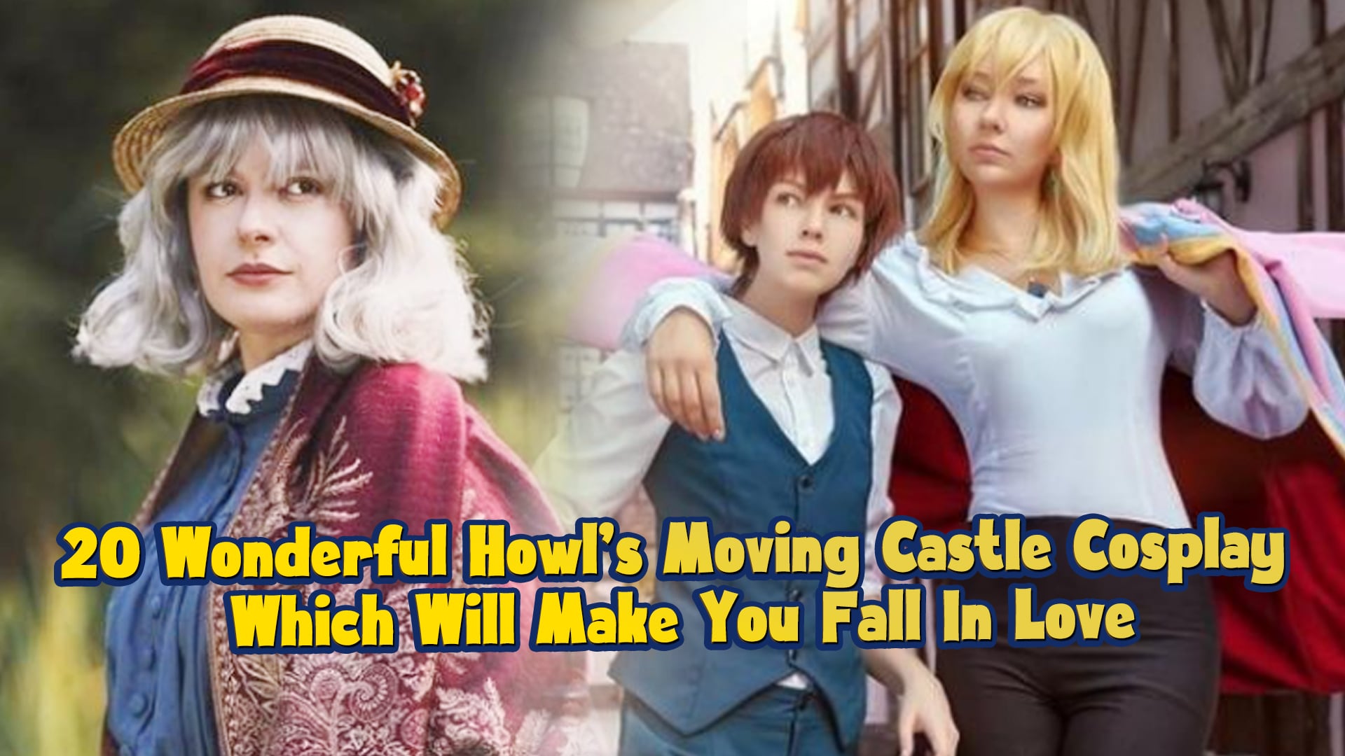 25 Wonderful Howl's Moving Castle Cosplay Which Will Make You Fall In Love