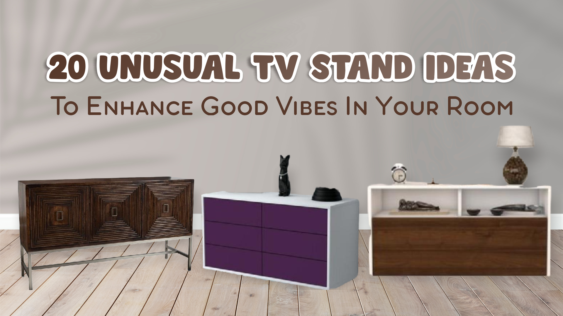 25 Unusual TV Stand Ideas To Enhance Good Vibes in Your Room